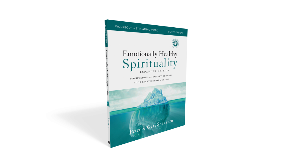 EH Spirituality Workbook (expanded) - Emotionally Healthy Discipleship